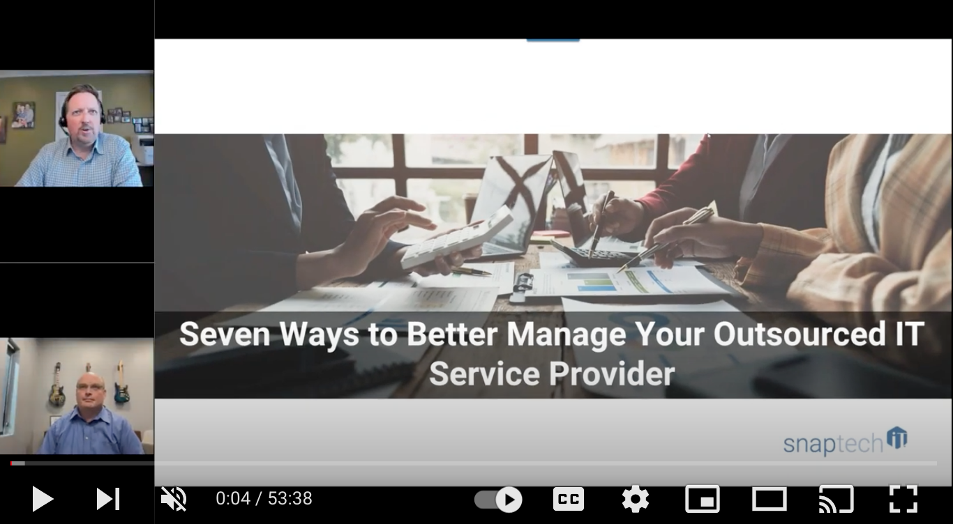 Seven Ways to Manage Your Outsourced IT Service Provider - Snap Tech IT